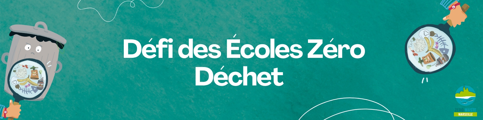 Défi des écoles | Zero Waste Marseille